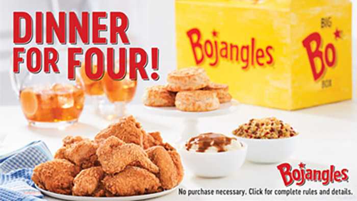 Enter for A Chance to WIN a Free "Dinner for Four" at Bojangles!