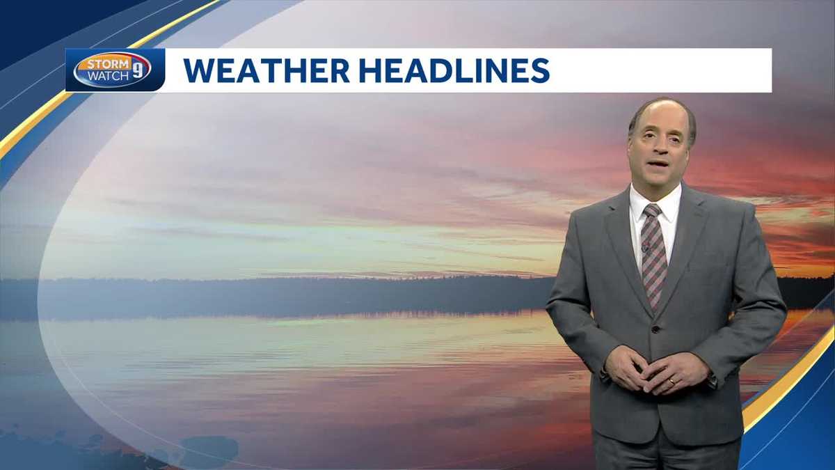 NH forecast video: Bright, pleasant weather before rain moves in