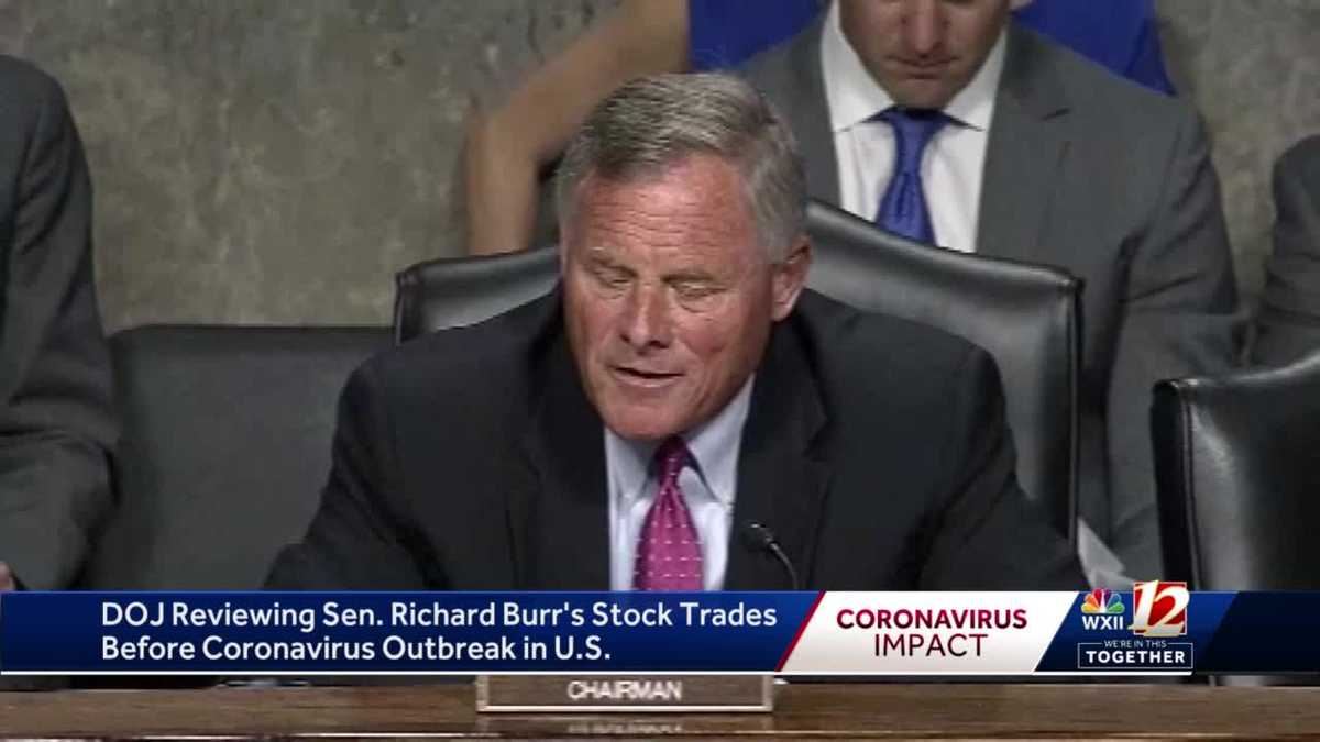 DOJ reviewing Sen. Richard Burr's stock trades over controversial stock ...