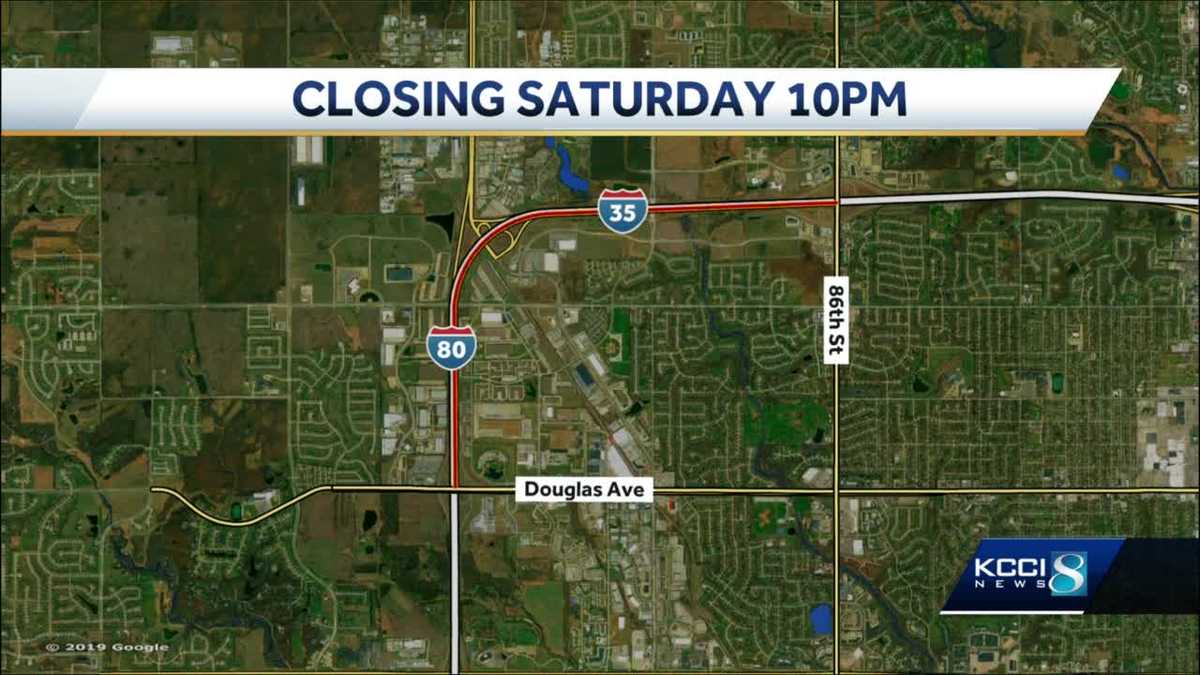 Portion of I-80/35 to close Saturday night