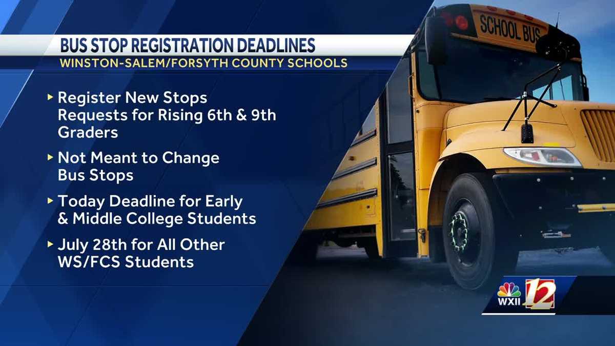 Winston-Salem/Forsyth County Schools bus registration deadlines