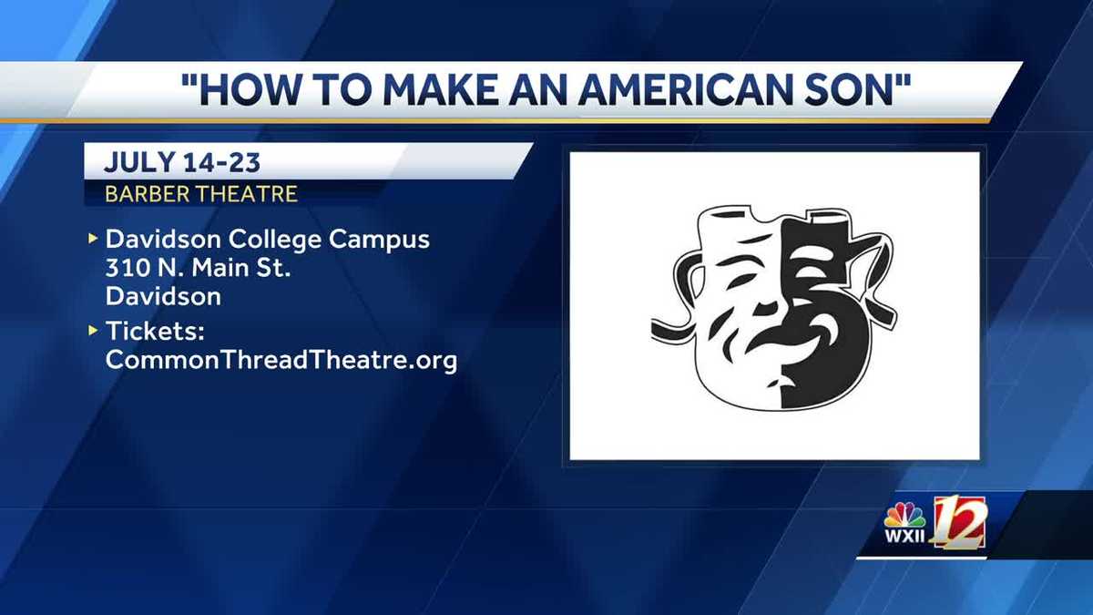 Common Thread Theatre presents: How to Make an American Son