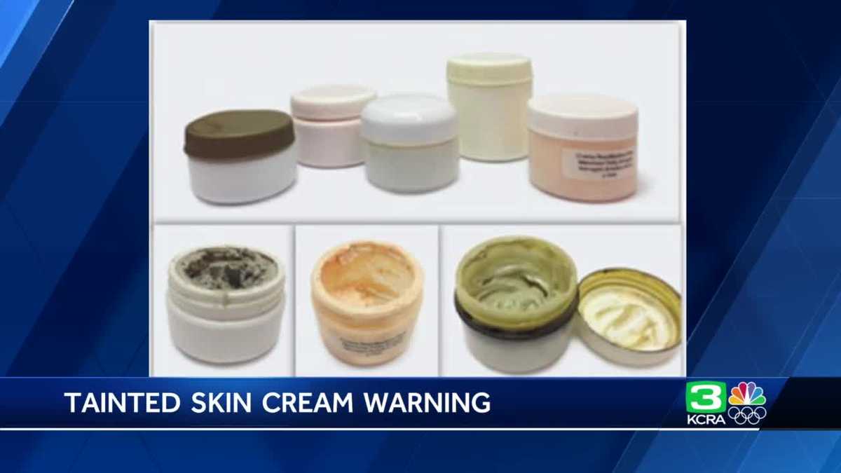 Sacramento woman poisoned by tainted skin cream, now in semi-comatose state