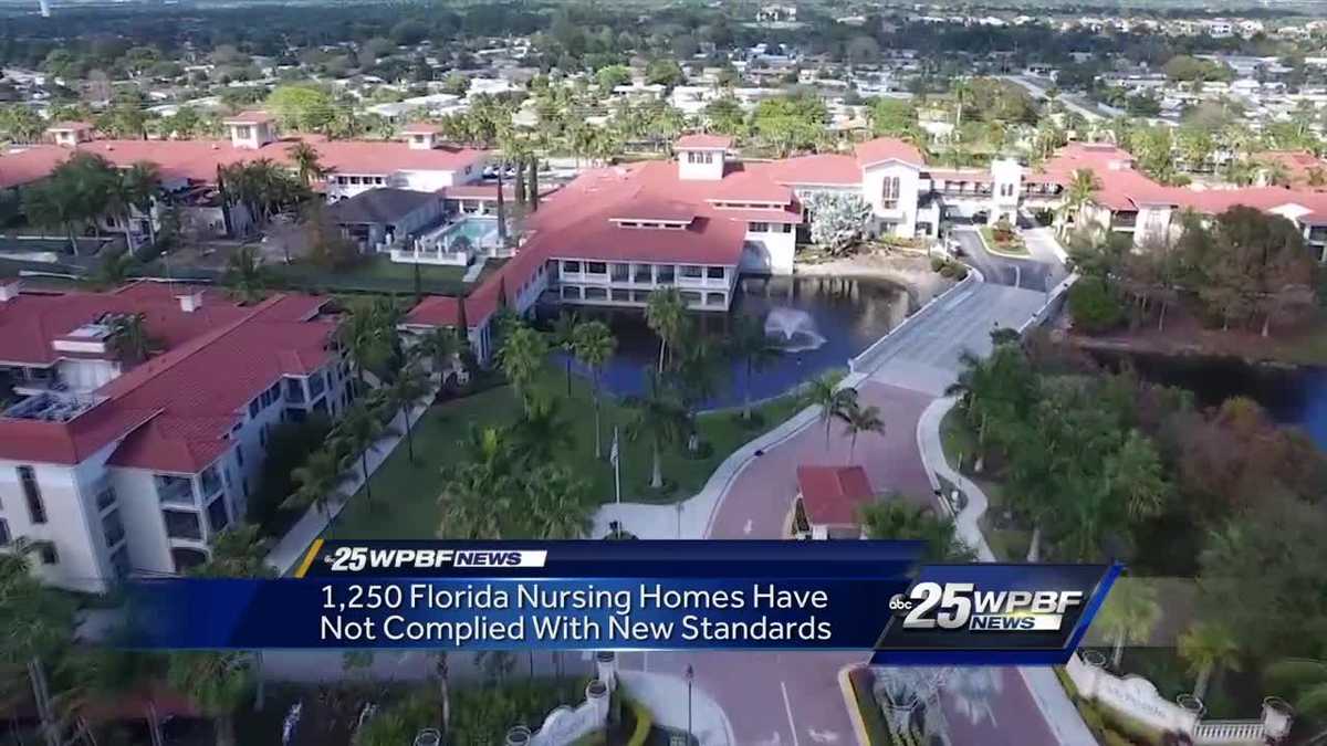 1,250 Florida nursing homes have not complied with new standards 1,250 Florida nursing homes have not complied with new standards