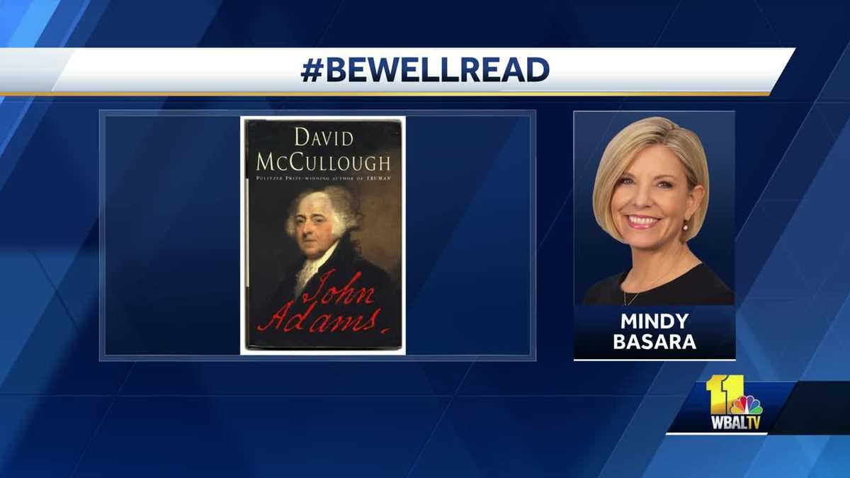 Mindy Basara chooses John Adams for #BeWellRead challenge