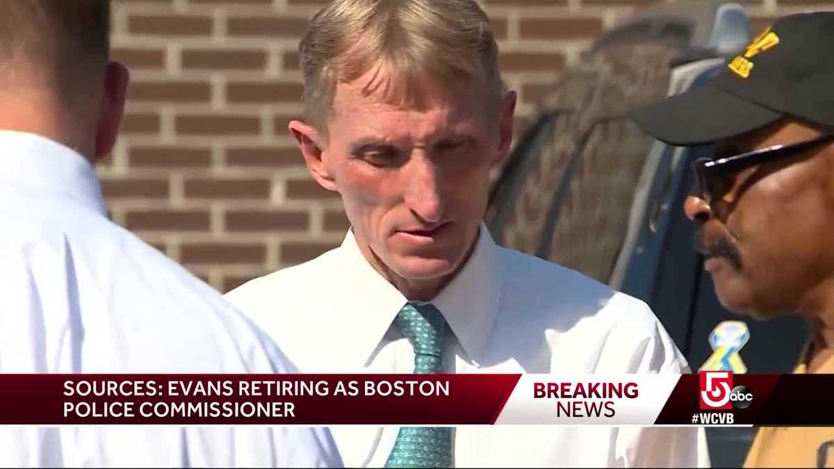 Evans to retire as Boston Police Commissioner
