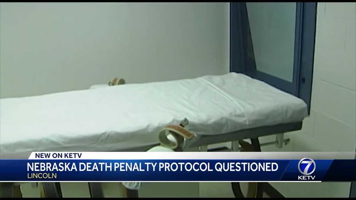 Nebraska death penalty protocol questioned