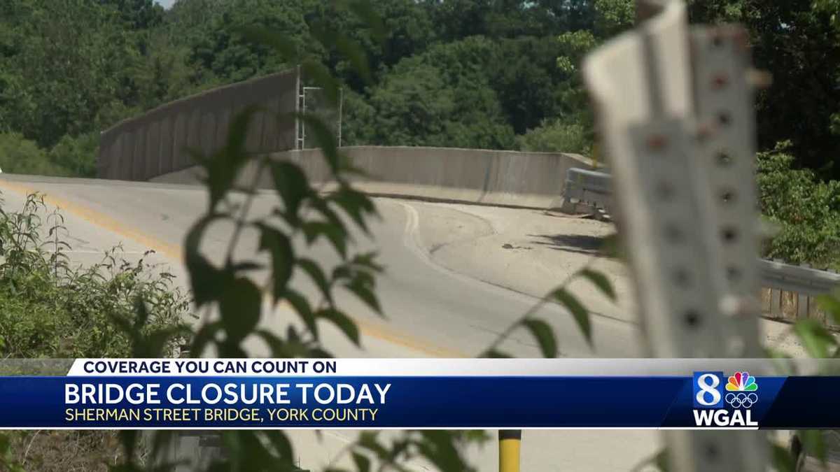 Sherman Street bridge in York County closes for construction