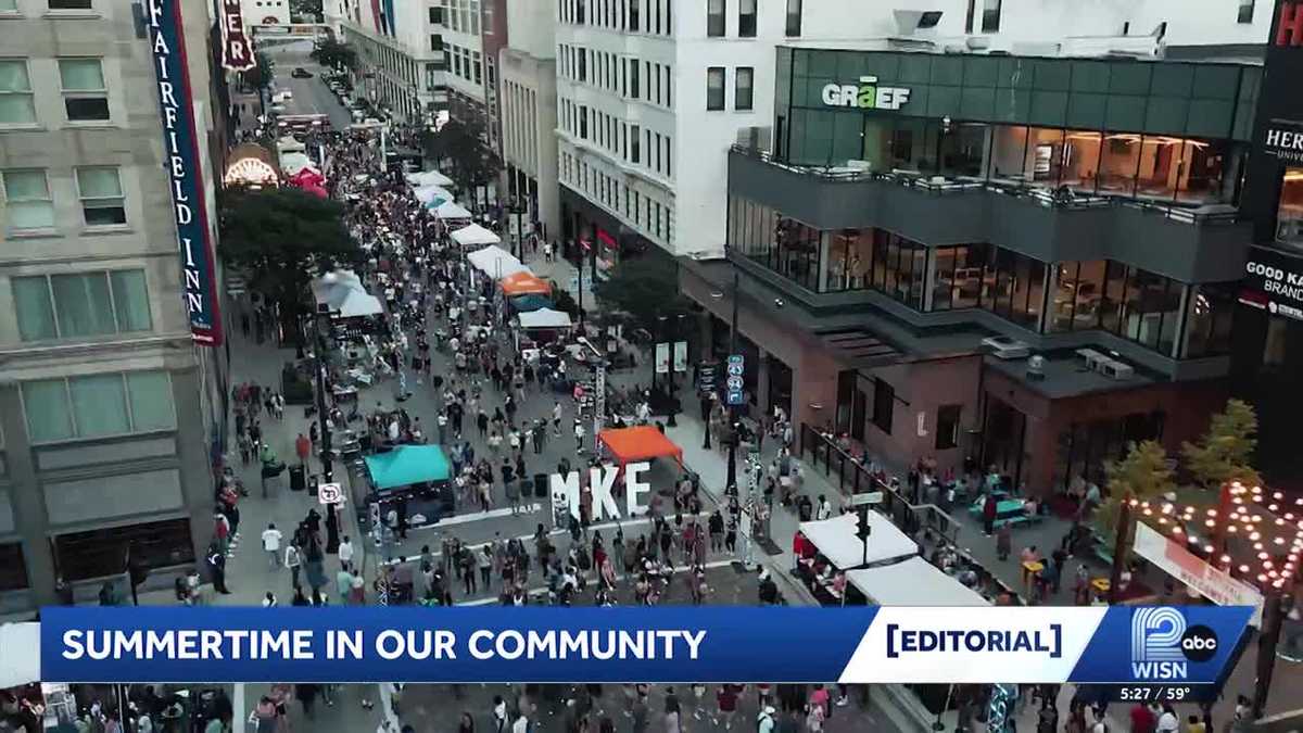 WISN 12 Editorial: Summertime in Our Community