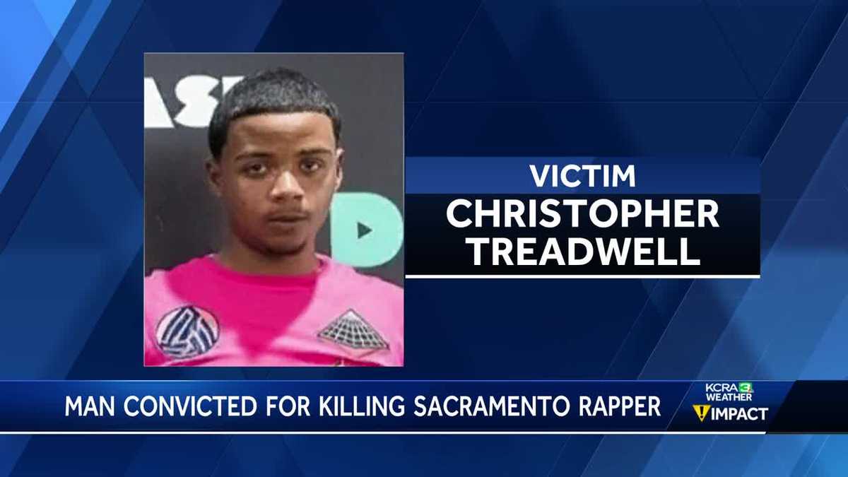 Man convicted for murder of Sacramento rap artist