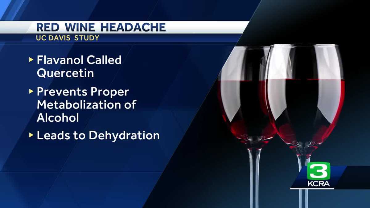 UC Davis study explains why red wine can give you headaches