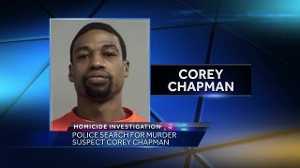 Police search for murder suspect Corey Chapman