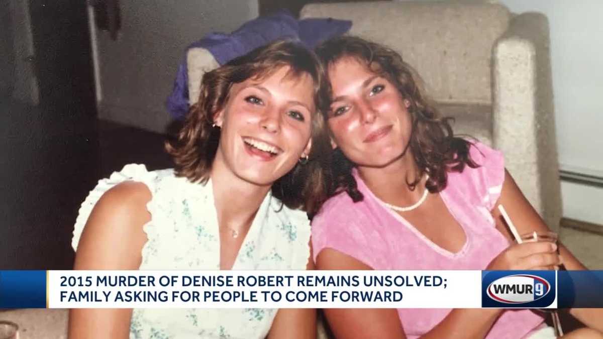 Murder of Denise Robert in 2015 remains unsolved; family asking for ...