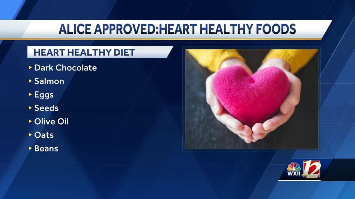 Alice Approved: Heart healthy foods