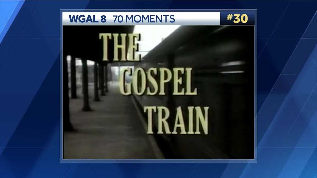 Do you remember Gospel Train on WGAL?