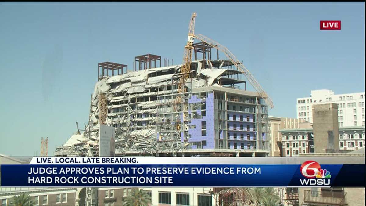 Evidence preservation plan in place for Hard Rock collapse