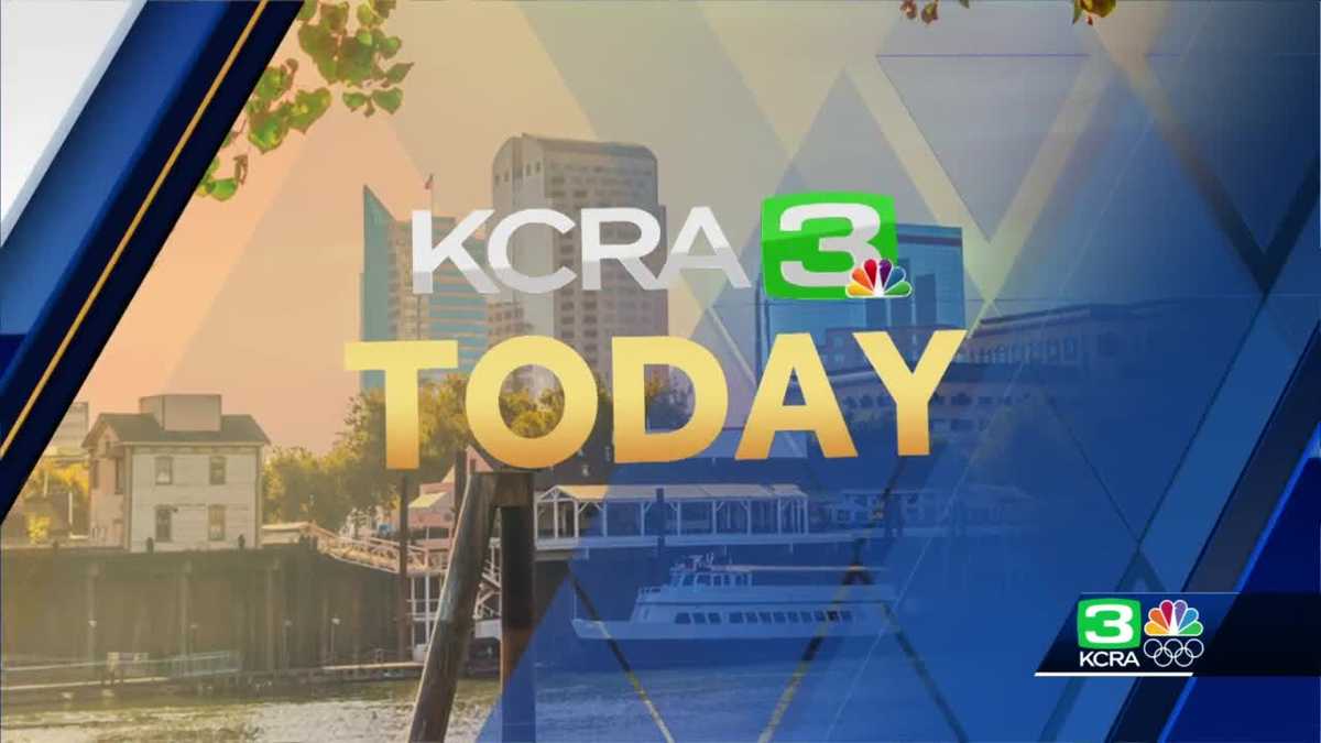KCRA Today: What you need to know to start your day for Jan. 18