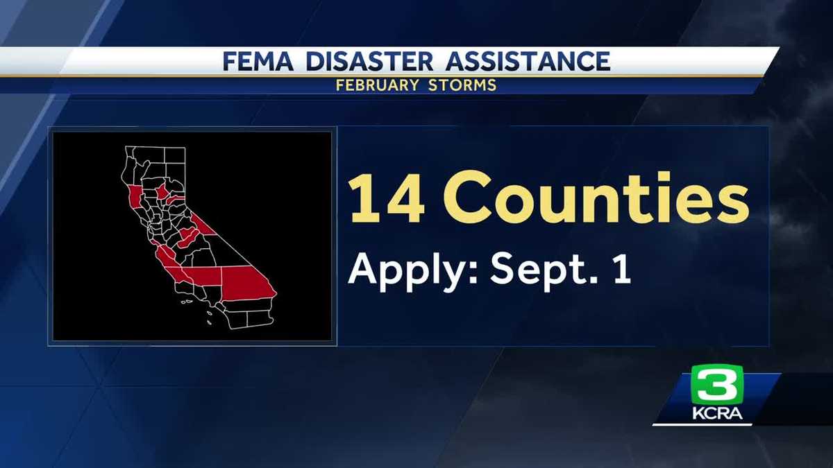 Deadline nears to apply for FEMA disaster assistance in 14 California ...