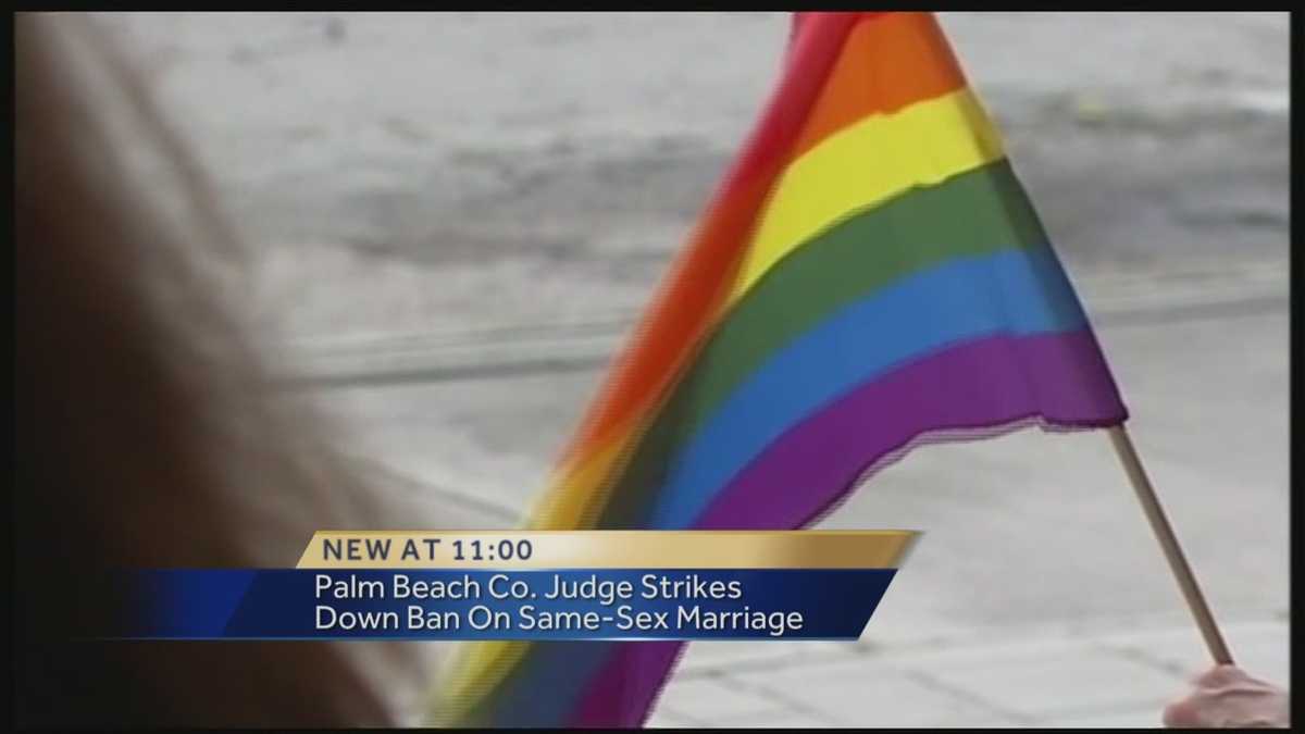 Palm Beach County Judge Strikes Down Ban On Same Sex Marriage
