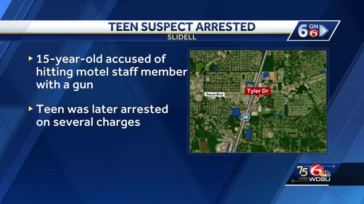 Slidell police arrest teen accused of beating motel worker with gun Slidell police arrest teen accused of beating motel worker with gun