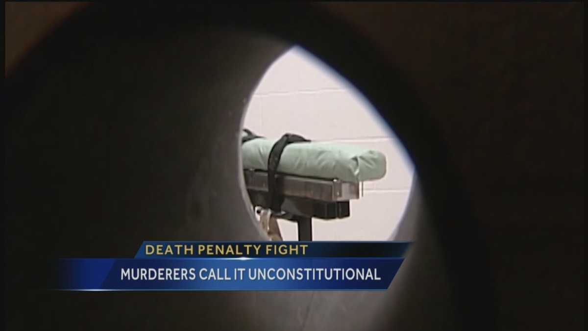 Death penalty fight: Murderers call it unconstitutional