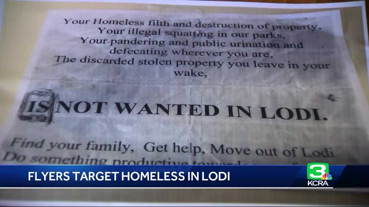 Flyers telling Lodi homeless they're 'not wanted' sparks controversy