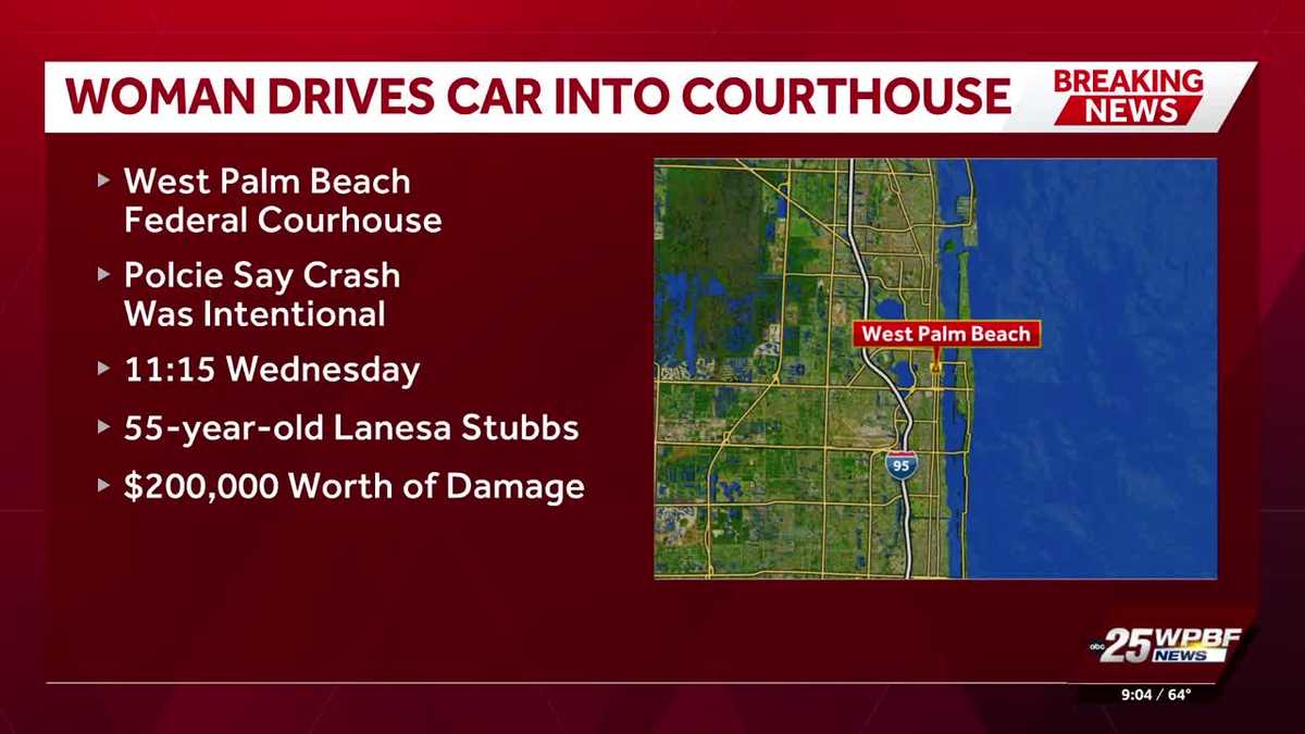 Florida woman purposely drives car into West Palm Beach federal courthouse