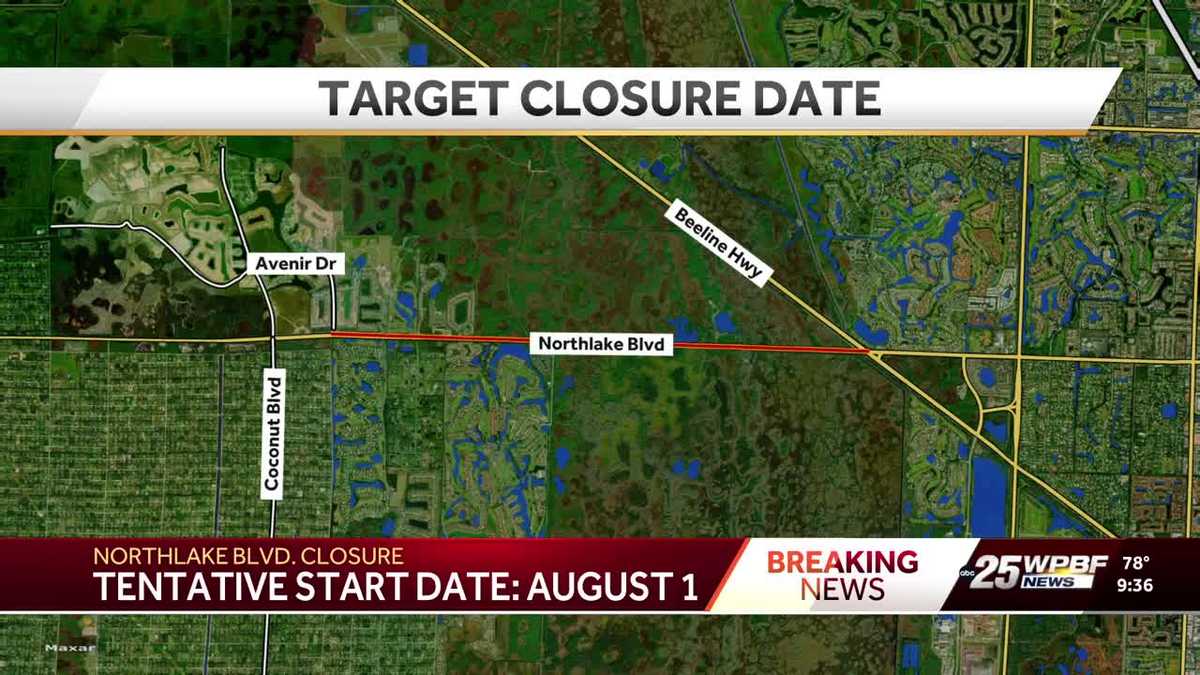 Target closure date for part of Northlake Boulevard announced