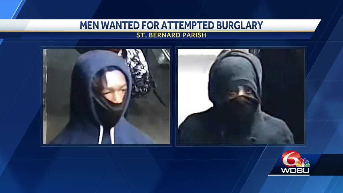 Chalmette attempted burglary suspects sought Chalmette attempted burglary suspects sought