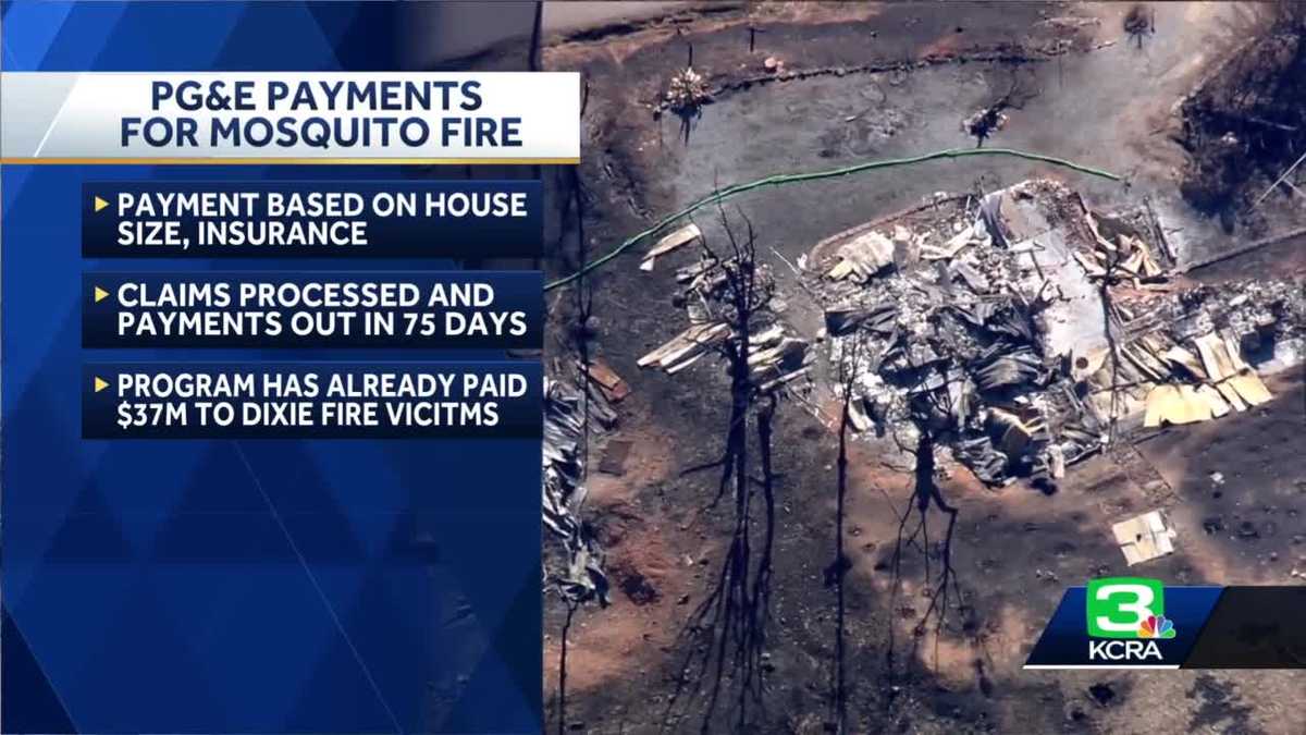 Victims of Mosquito Fire can now submit claims for destroyed homes to PG&E