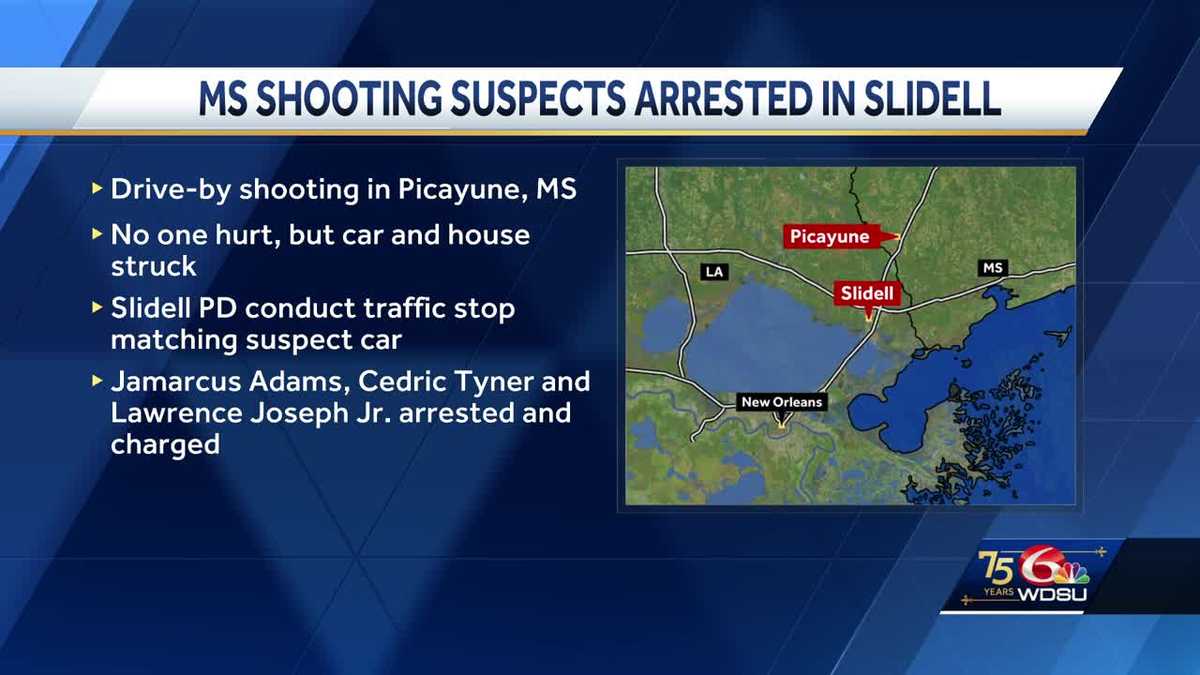 Slidell PD arrest three men after a drive-by shooting in Picayune ...