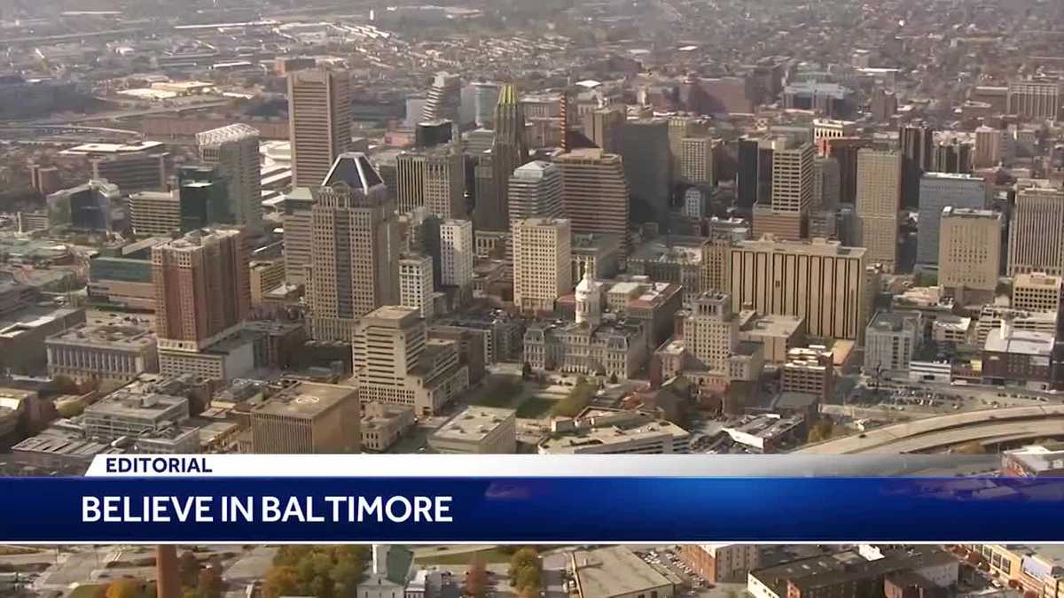 Editorial: Believe in Baltimore