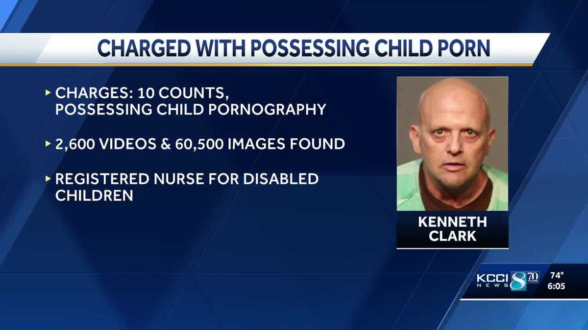 Iowa crime: Kenneth Clark charged with possessing child pornography