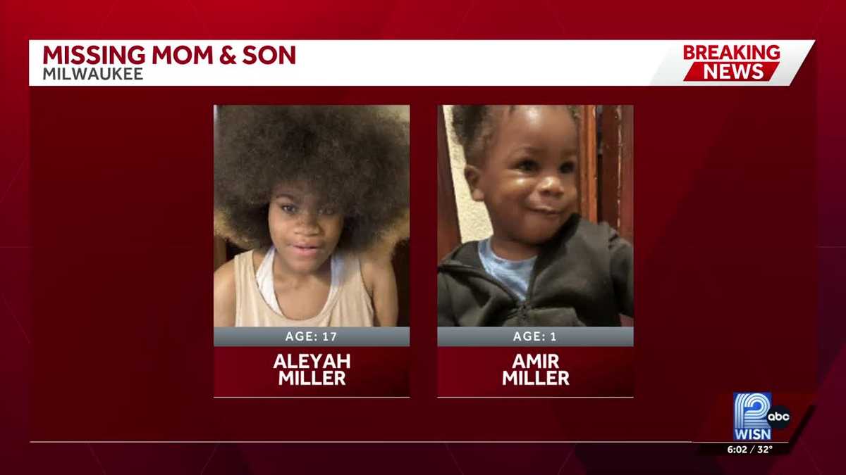 Mother and 1-year-old son missing from Milwaukee found safe, police say ...