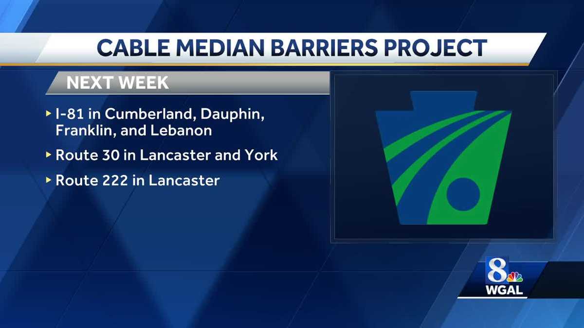 Cable median barrier project on multiple routes in South Central PA