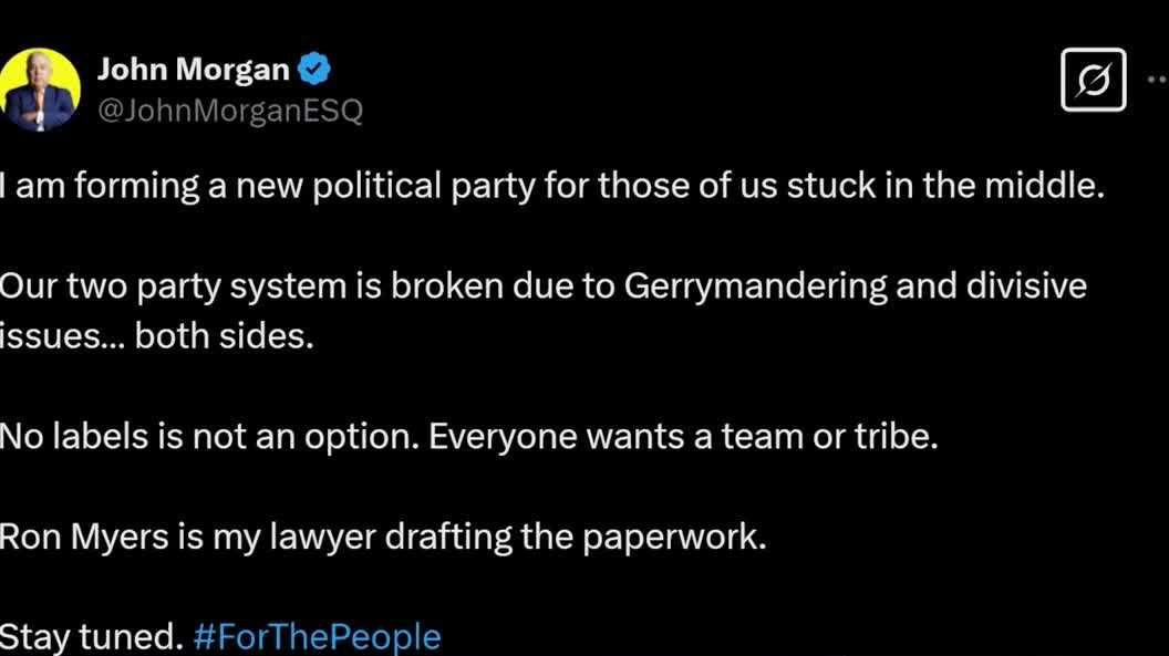 Will John Morgan run for Florida governor after creating a third party?