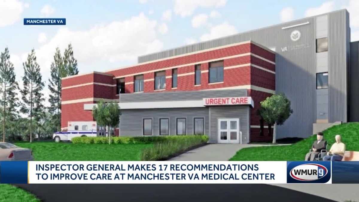 Inspector general makes 17 recommendations to improve Manchester VA ...