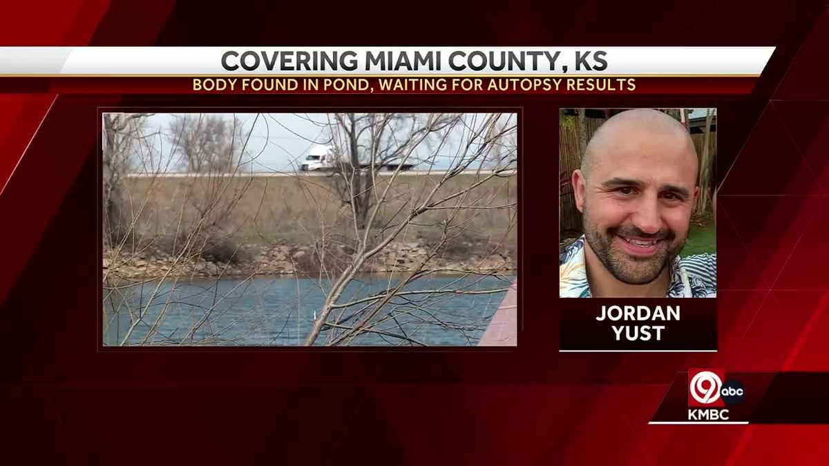 Jordan Yust found: Autopsy confirms his body discovered in Kansas pond