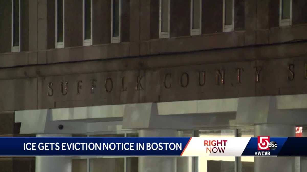 ICE gets eviction notice in Boston