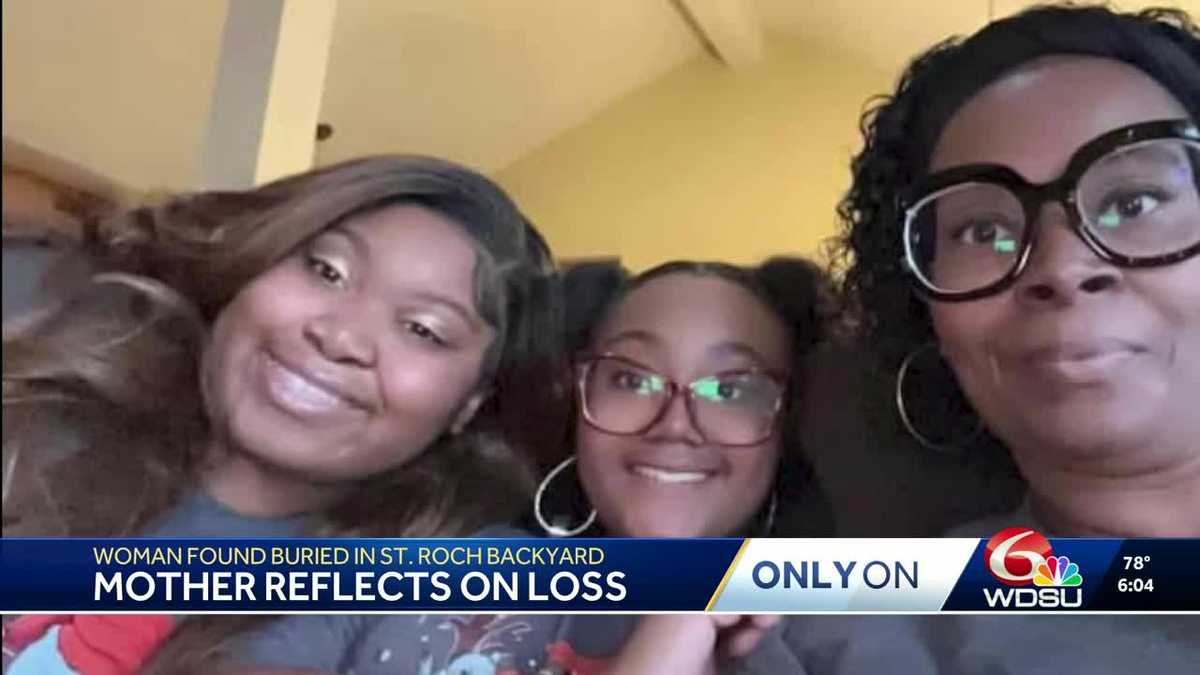 'She was amazing': Mother of NOLA woman shot and buried in backyard by ...