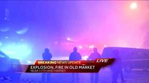 10pm update on Old Market explosion