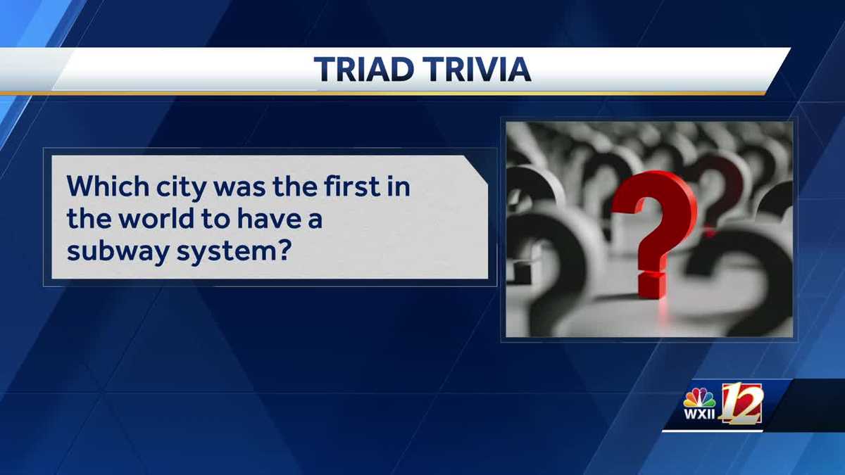 Can you answer this week's Triad Trivia questions correctly?