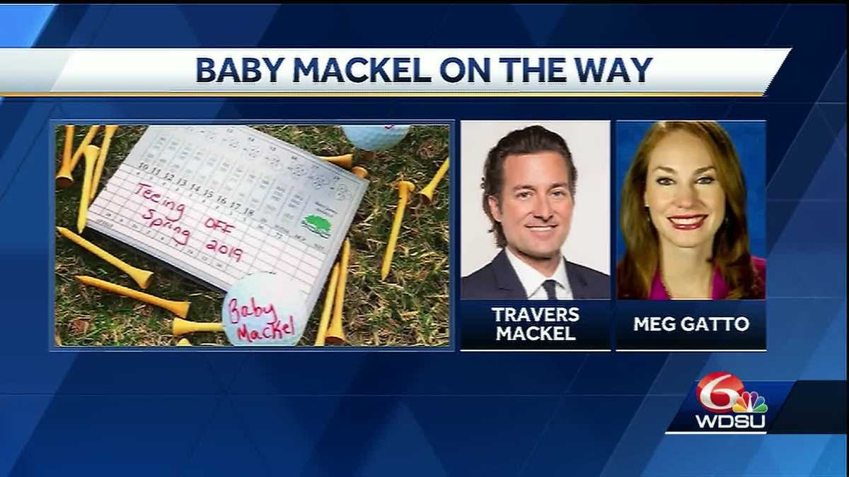 BABY MAKES THREE: WDSU's Travers Mackel is going to be a dad!