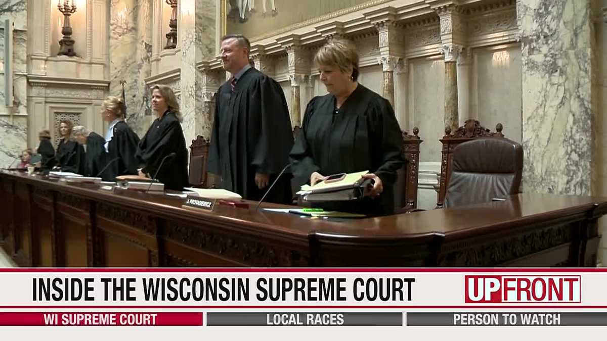 Upfront Inside Wisconsin Supreme Court