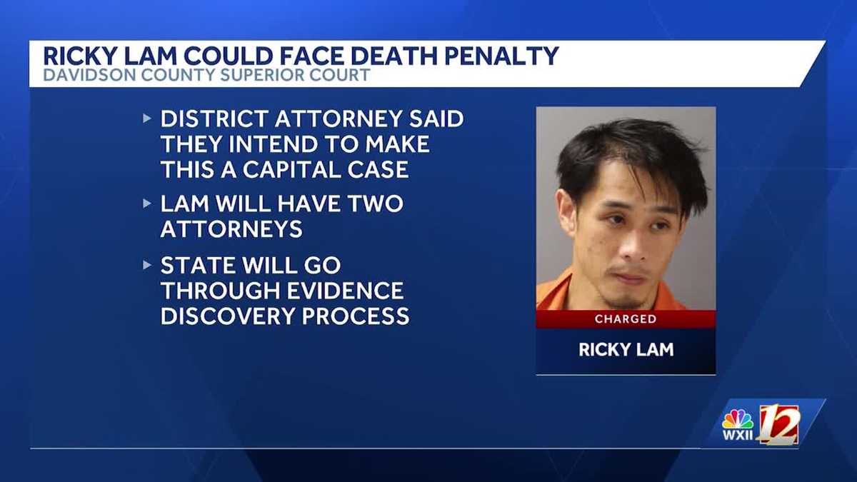 Ricky Lam could face death penalty Davidson County Superior Court