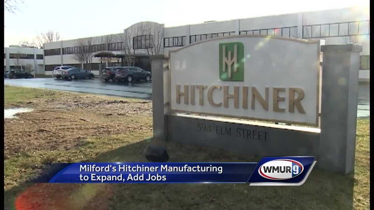 Milford's Hitchiner Manufacturing to expand, add jobs