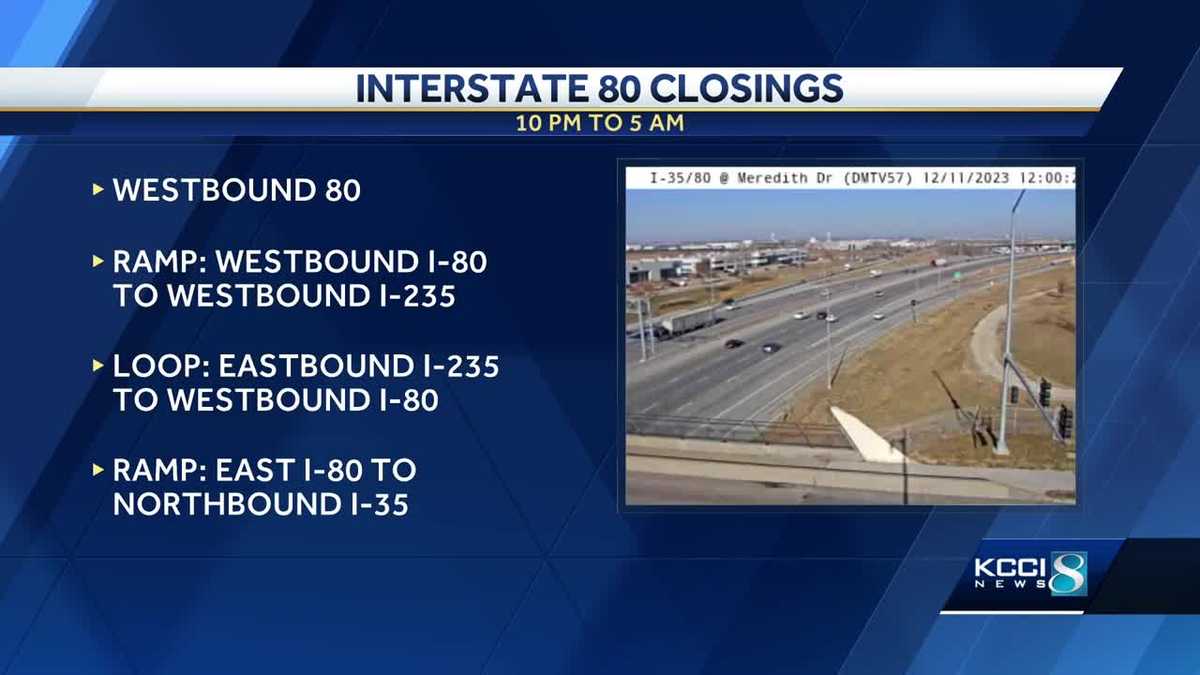 Interstate 35, Interstate 80 in Iowa face construction closures