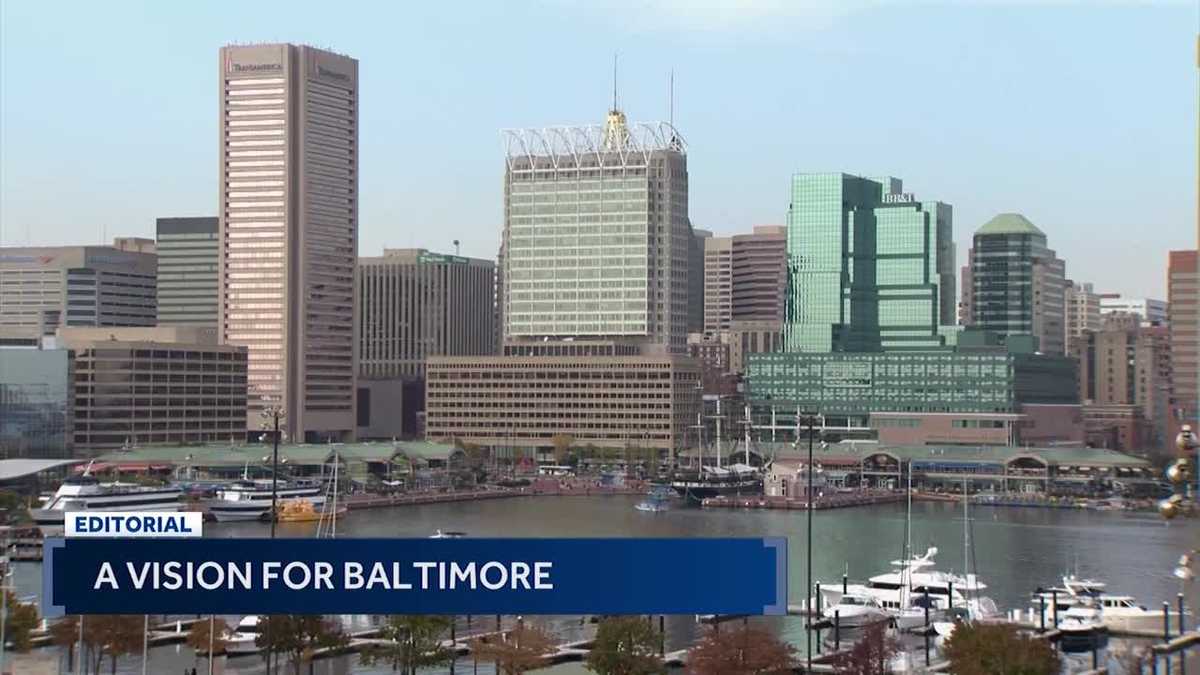 Editorial: A Vision for Baltimore