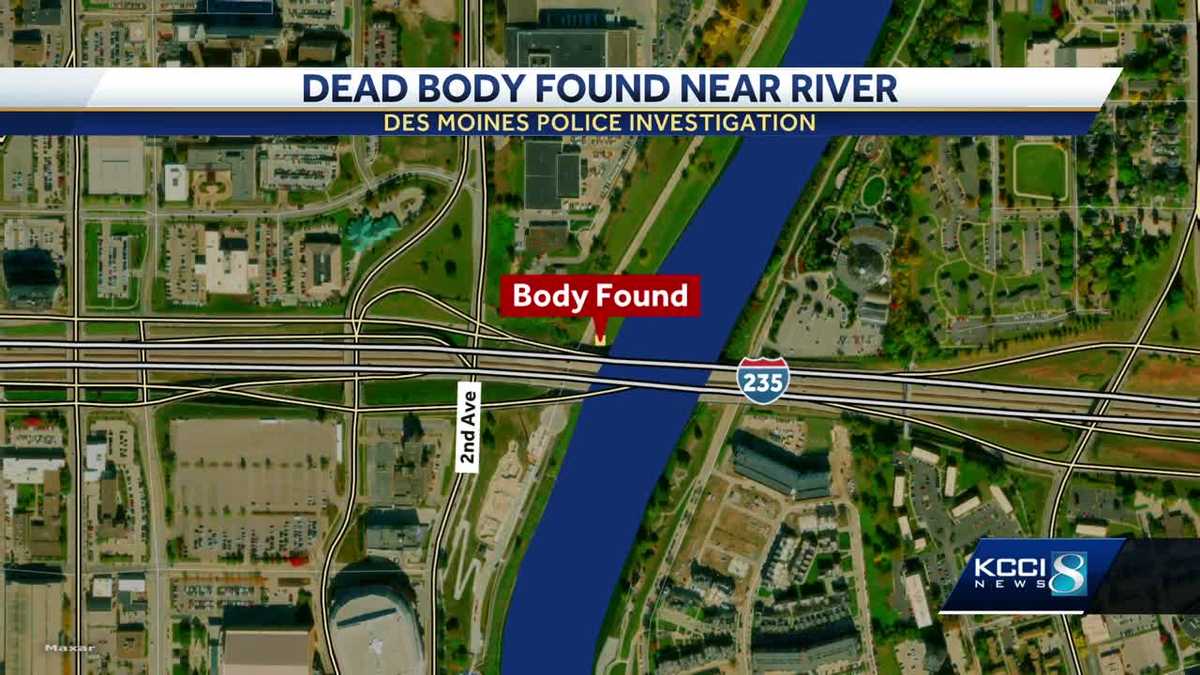 Des Moines police: Dead body found alongside river