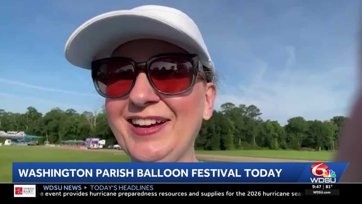 WDSU goes behind the scenes with Washington Parish Balloon Festival